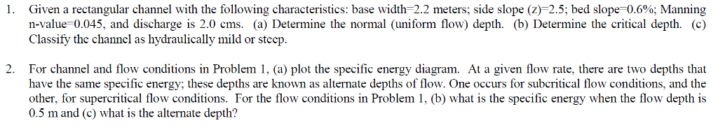 Solved Open Channel flow problem I'm struggling with, please | Chegg.com
