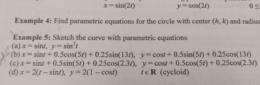 Solved x = sin(21) y = cos(2t) 0 2 Example 4: Find | Chegg.com