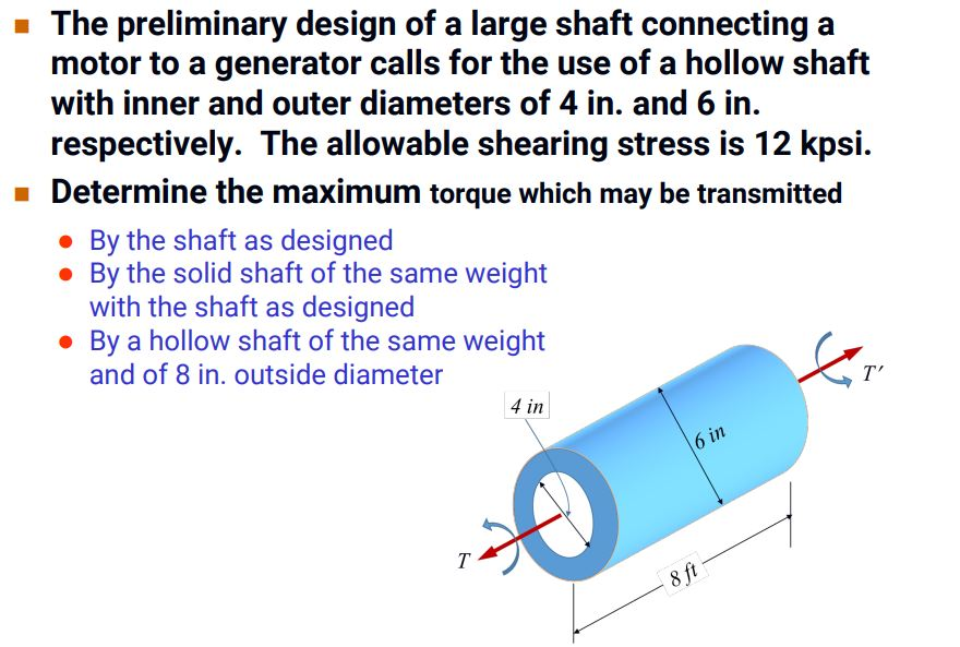 Solved - The preliminary design of a large shaft connecting | Chegg.com