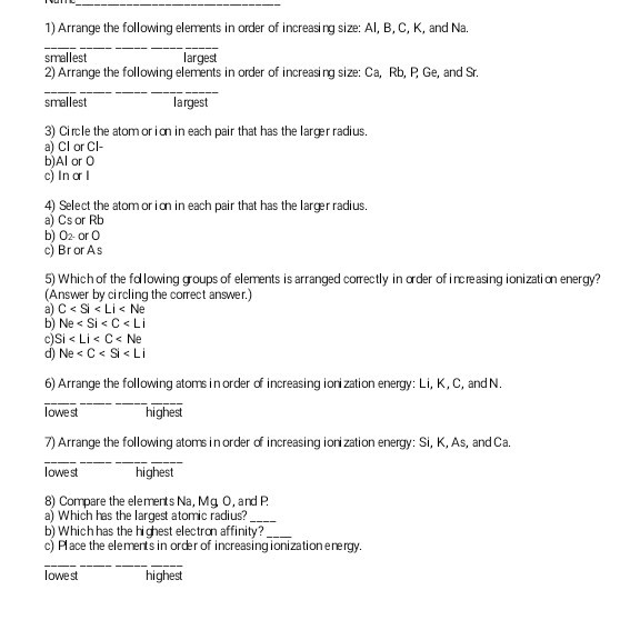 Solved 1) Arrange the following elements in order of | Chegg.com