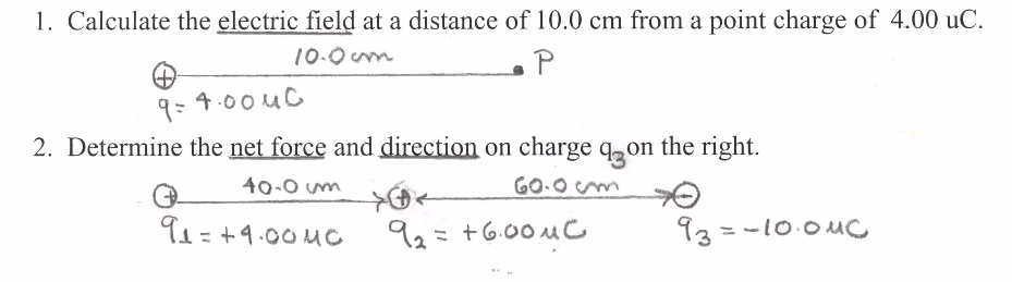 Solved 1. Calculate the electric field at a distance of 10.0 | Chegg.com