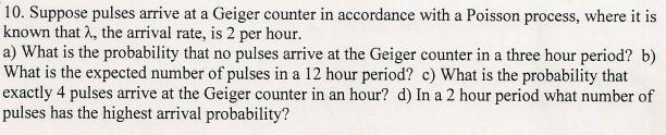 Suppose pulses arrive at a Geiger counter in | Chegg.com