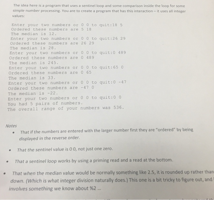 Solved The Idea Here Is A Program That Uses A Sentinel Loop