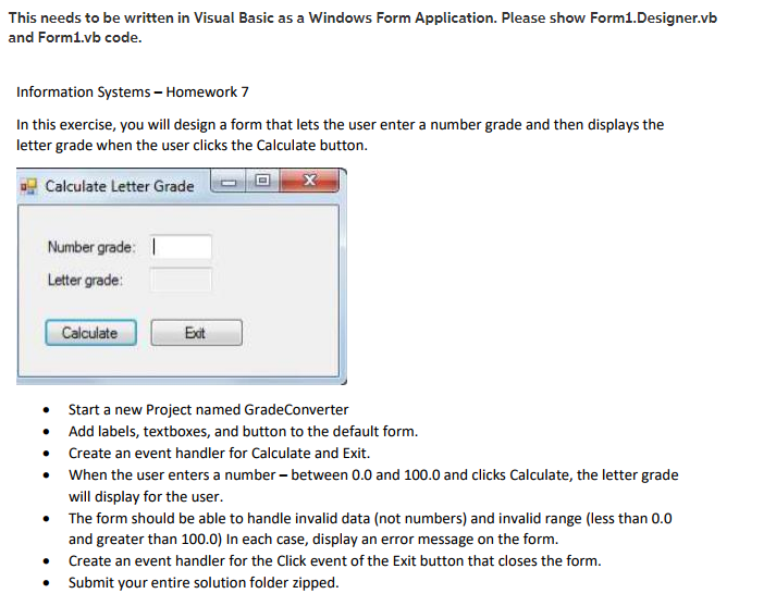 Solved This needs to be written in Visual Basic as a Windows | Chegg.com