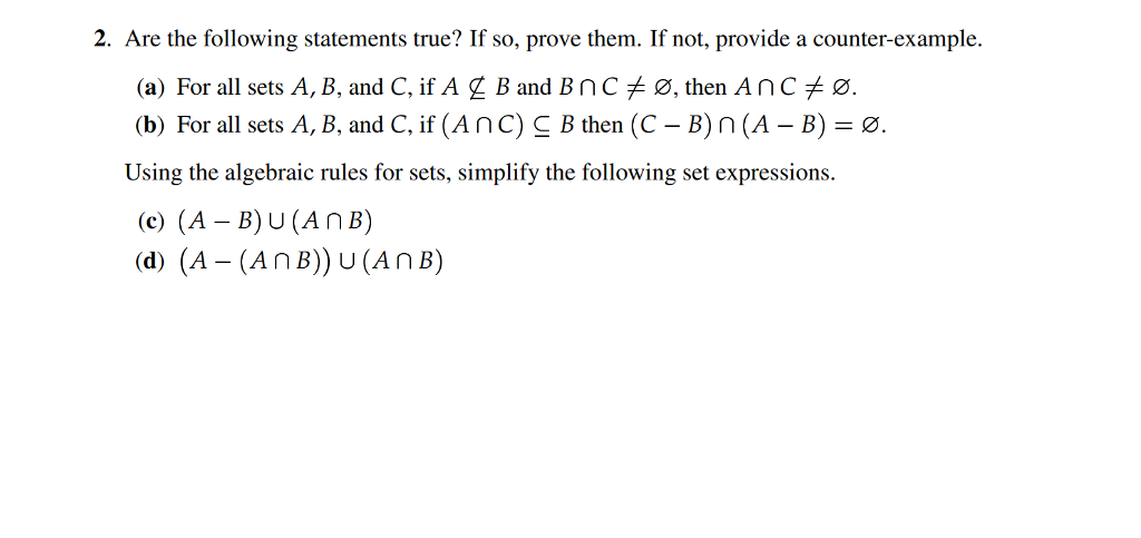 Solved 2. Are the following statements true? If so, prove | Chegg.com
