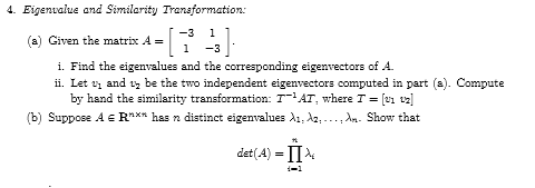 Solved Eigenvalue and Similarity Transformation: (a) Given | Chegg.com