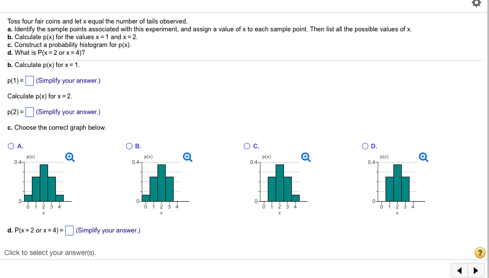 Solved Toss four fair coins and let x equal the number of | Chegg.com