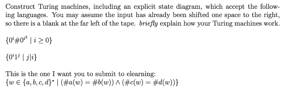 Solved Construct Turing machines, including an explicit | Chegg.com