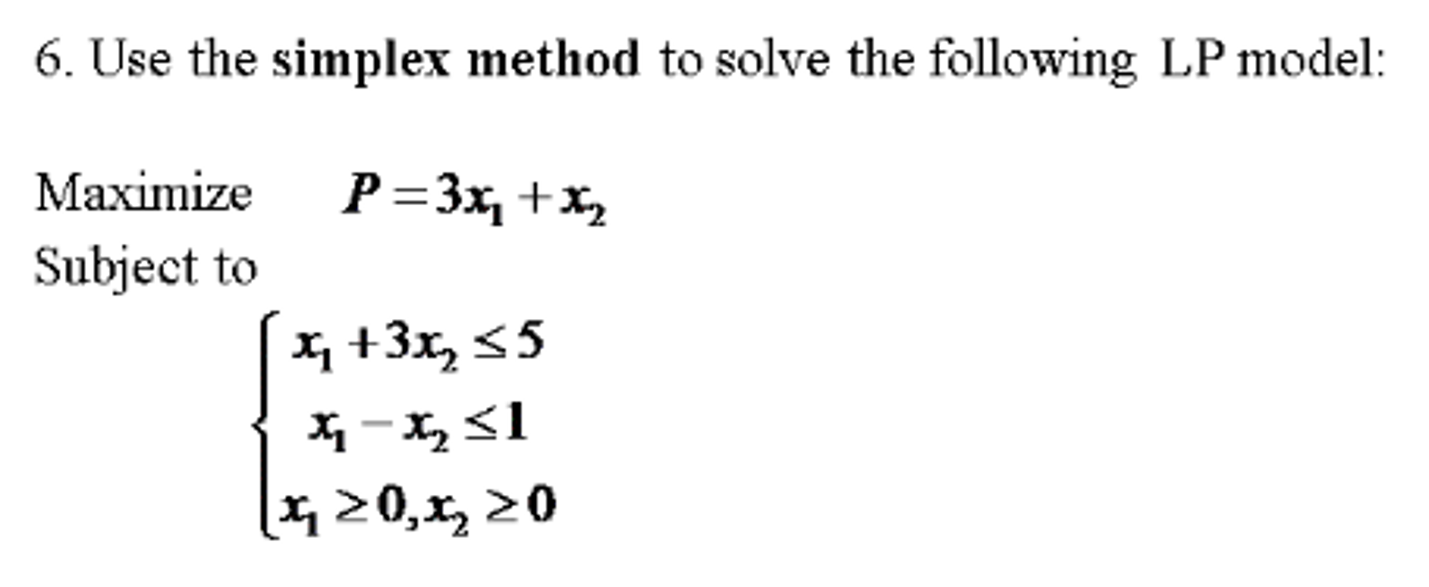 Solved Use the simplex method to solve the following LP | Chegg.com