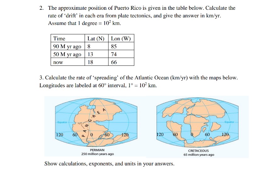 Solved 2. The approximate position of Puerto Rico is given | Chegg.com
