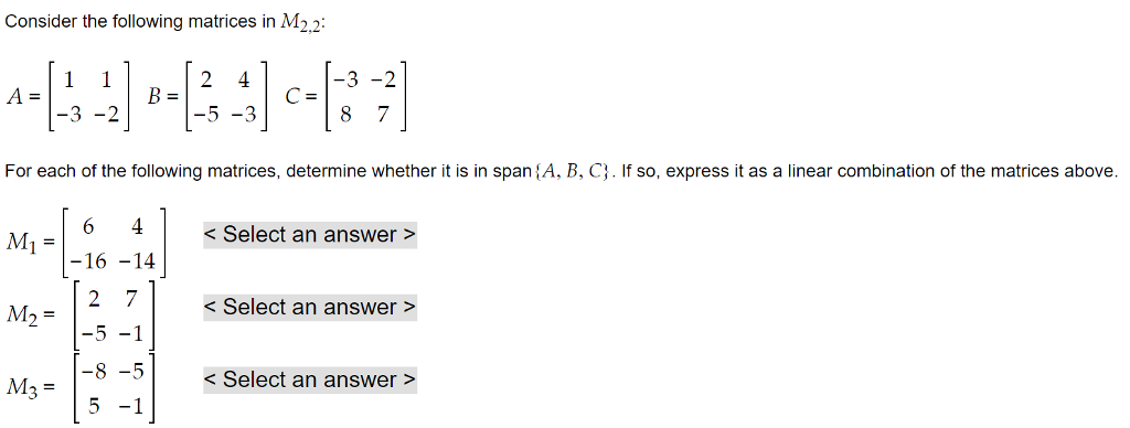 Solved Consider the following matrices in M22: -3-2|B= | Chegg.com