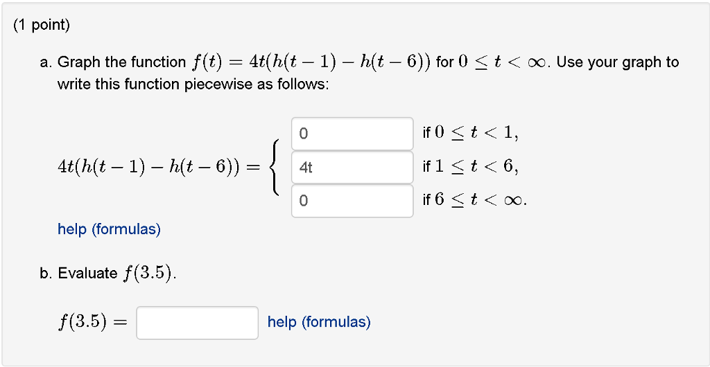 Solved (1 point) a. Graph the function f(t) = | Chegg.com