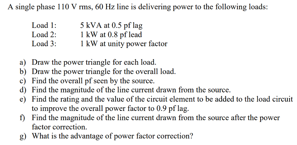 Solved A single phase 110 V rms, 60 Hz line is delivering | Chegg.com