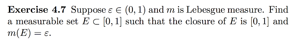 Solved Suppose epsilon (0, 1) and m is Lebesgue measure. | Chegg.com