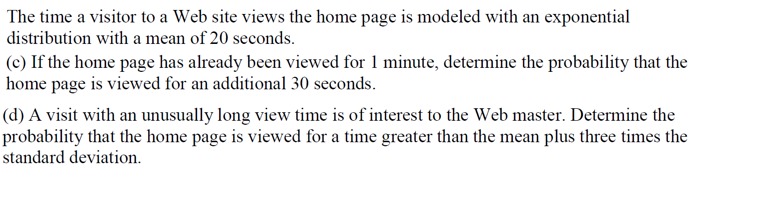 Solved The time a visitor to a Web site views the home page | Chegg.com