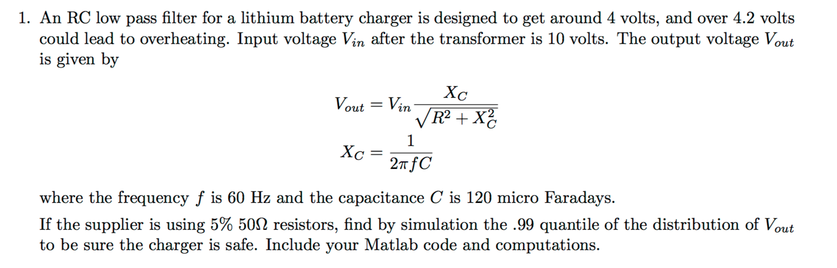 Solved An RC low pass filter for a lithium battery charger | Chegg.com