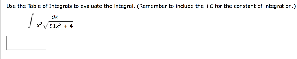 Solved Use the Table of Integrals to evaluate the integral. | Chegg.com