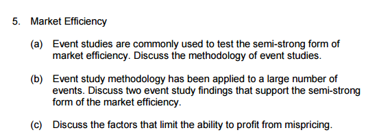 Solved Market Efficiency Event studies are commonly used to | Chegg.com