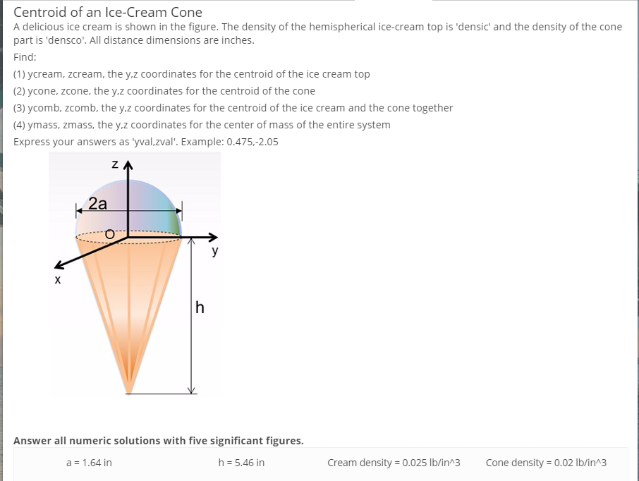 Solved Centroid of an Ice-Cream Cone A delicious ice cream | Chegg.com