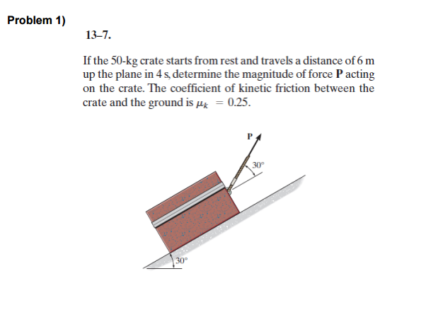 Solved If the 50-kg crate starts from rest and travels a | Chegg.com Solved If the 50-kg crate starts from rest and travels a | Chegg.com