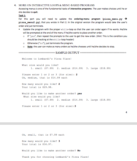 Solved 4. MORE ON INTERACTIVE LOOPS & MENU-BASED PROGRAMS | Chegg.com