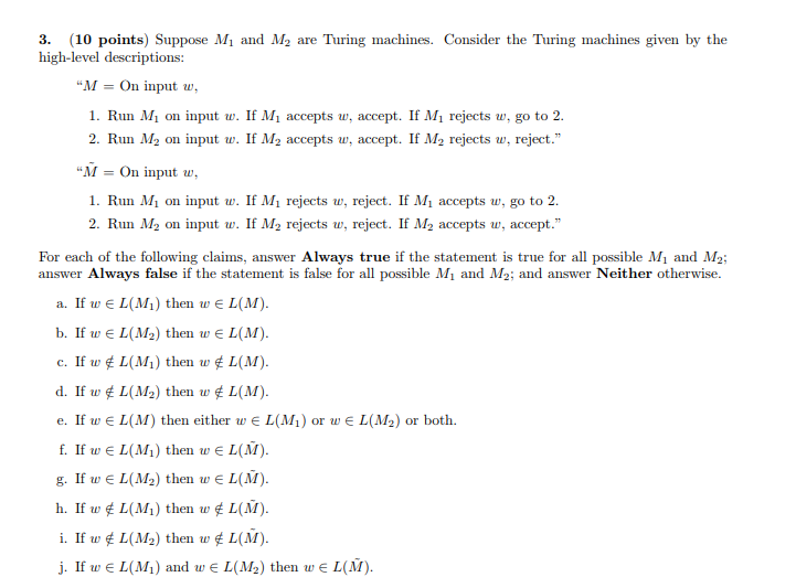 Solved Suppose M1 and M2 are Turing machines. Consider the | Chegg.com