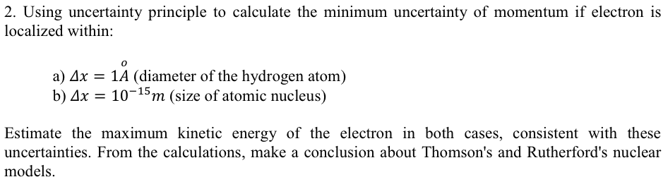 Solved Using uncertainty principle to calculate the minimum | Chegg.com
