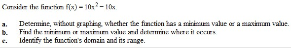 Solved Consider the function f(x) = 10x^2 - 10x. a. | Chegg.com