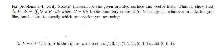 Solved For problems 1 - 4, verify Stokes theorem for the | Chegg.com