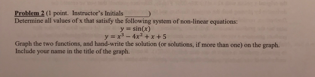 Solved MatLab Problem: Please use matlab format and follow | Chegg.com Solved MatLab Problem: Please use matlab format and follow | Chegg.com