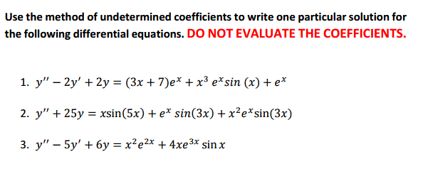 Solved Use the method of undetermined coefficients to write | Chegg.com