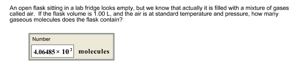 Solved An open flask sitting in a lab fridge looks empty, | Chegg.com