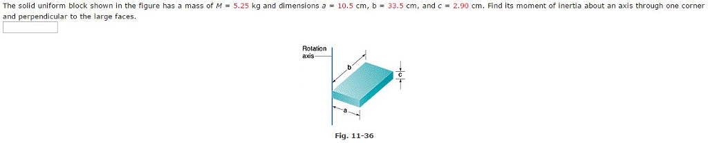 Solved The solid uniform block shown in the figure has a | Chegg.com