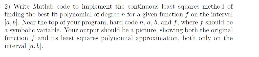 Solved Please write a code without using the "polyfit" | Chegg.com