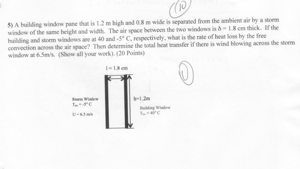 Solved 5) A building window pane that is 1.2 m high and 0.8 | Chegg.com