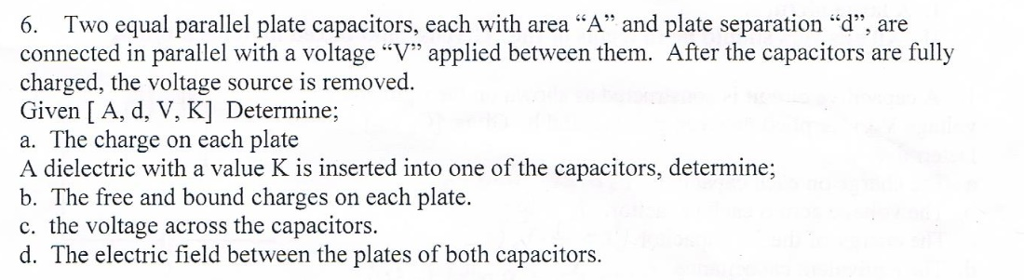 Solved Two equal parallel plate capacitors, each with area | Chegg.com