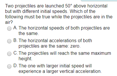 Solved Two projectiles are launched 50 degree above | Chegg.com