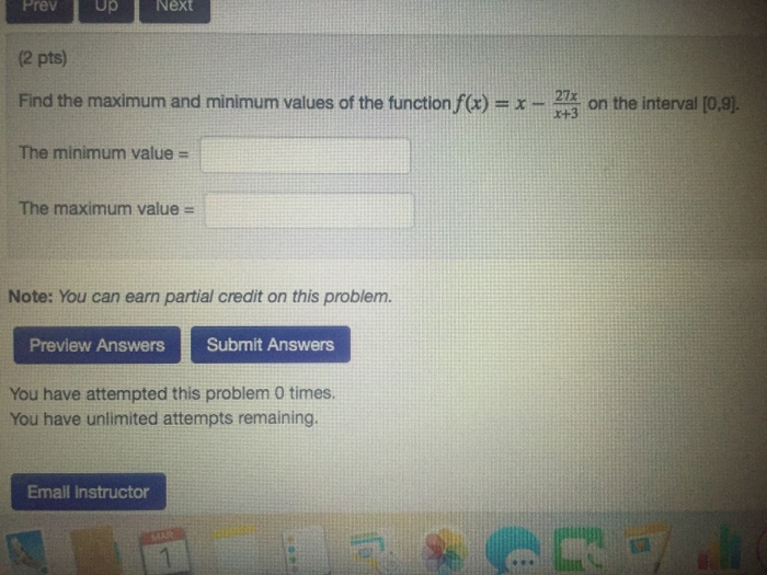 Solved Find the maximum and minimum values of the function | Chegg.com