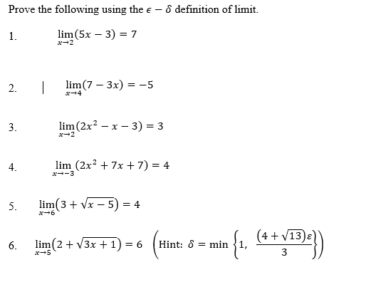 Solved Prove the following usage the epsilon - delta | Chegg.com