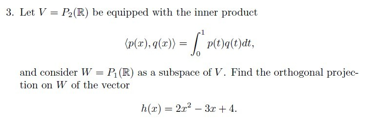 Let V = P2(R) be equipped with the inner product | Chegg.com