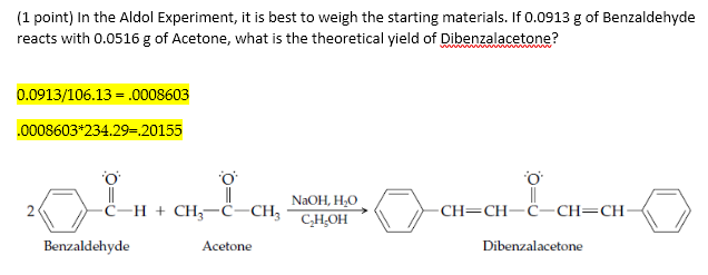 Solved In the Aldol Experiment, it is best to weigh the | Chegg.com