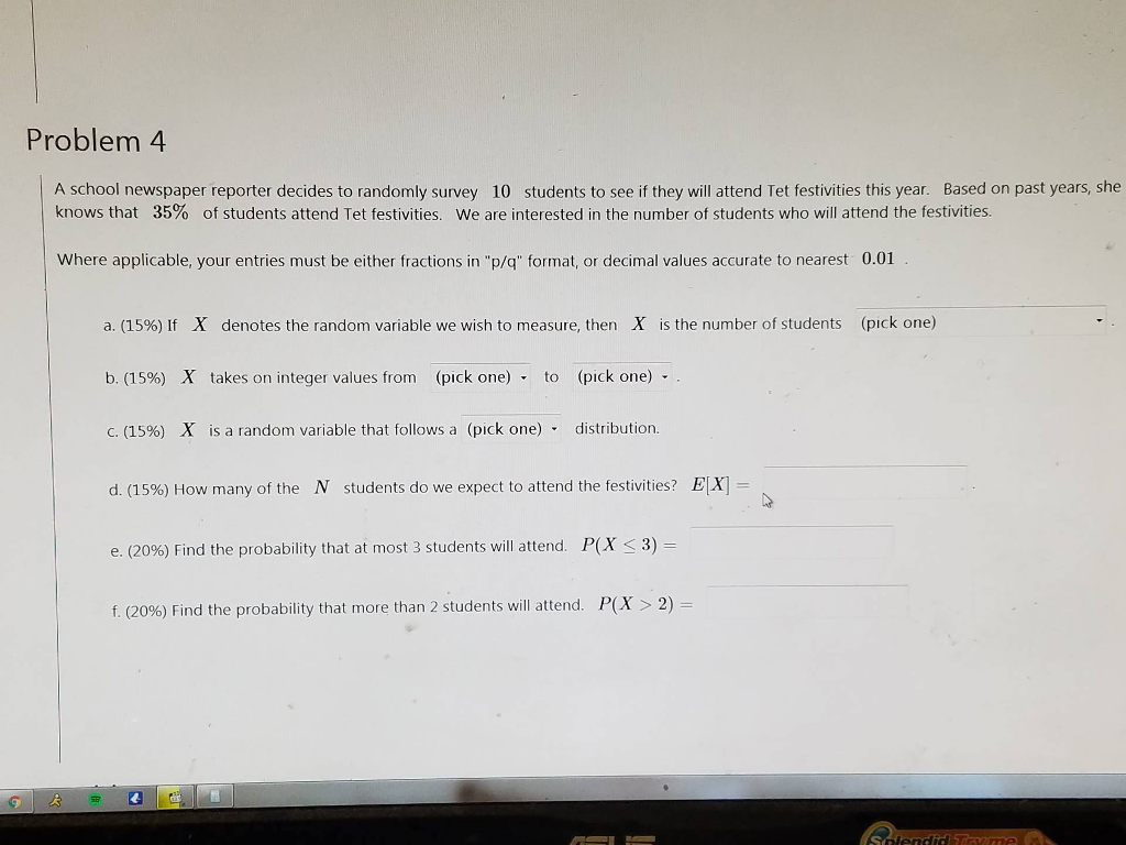 Solved A school newspaper reporter decides to randomly | Chegg.com