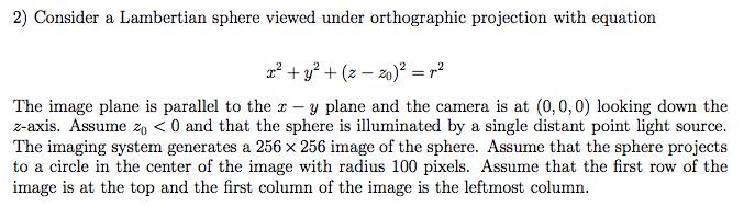 Consider a Lambertian sphere viewed under | Chegg.com