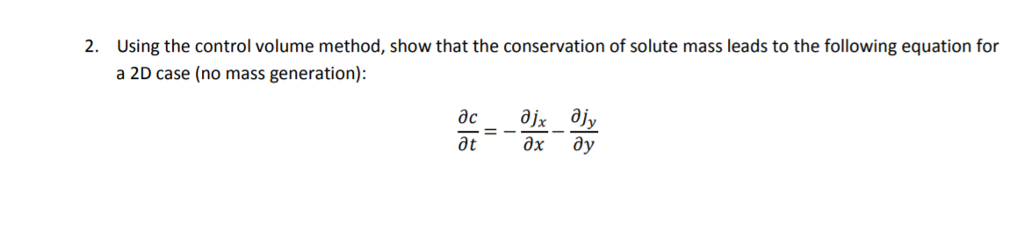 Solved Using the control volume method, show that the | Chegg.com