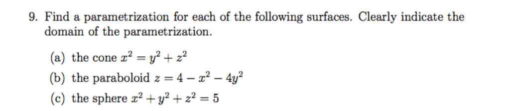 Solved Find a parametrization for each of the following | Chegg.com