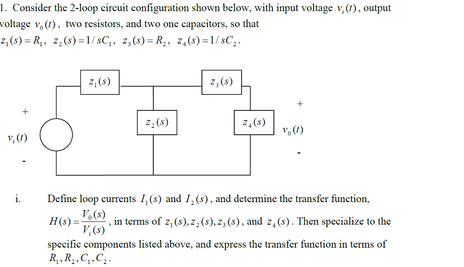 Solved Consider the 2-loop circuit configuration shown | Chegg.com