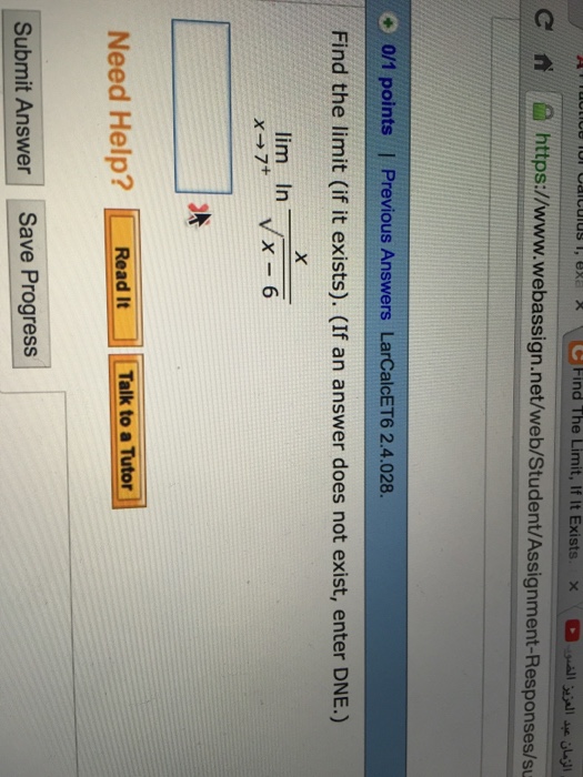 Solved Find The Limit If It Exists If An Answer Does Not 7194