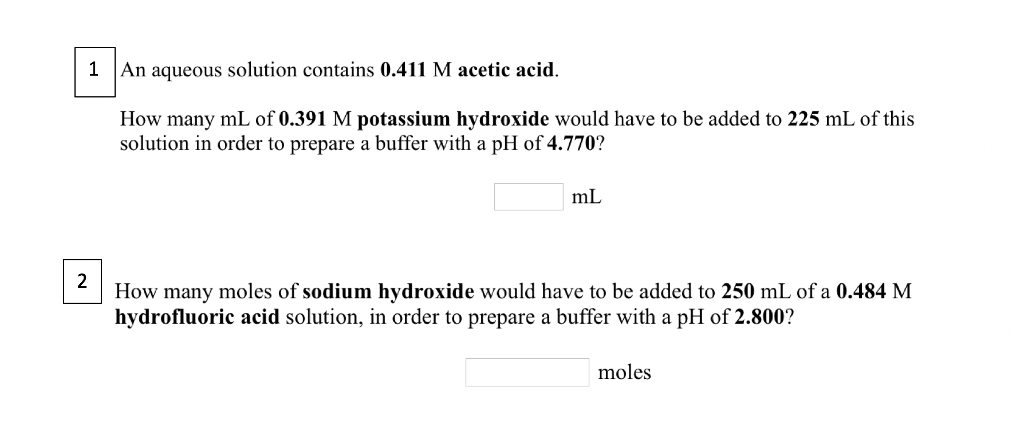 Solved 1 An aqueous solution contains 0.411 M acetic acid. | Chegg.com