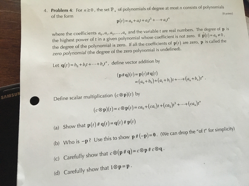 Solved 4. Problem 4: For 20, the set P, of polynomials of | Chegg.com