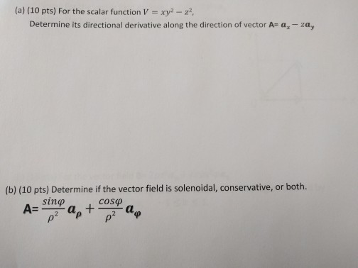 Solved For The Scalar Function V Xy 2 Z 2 Determine